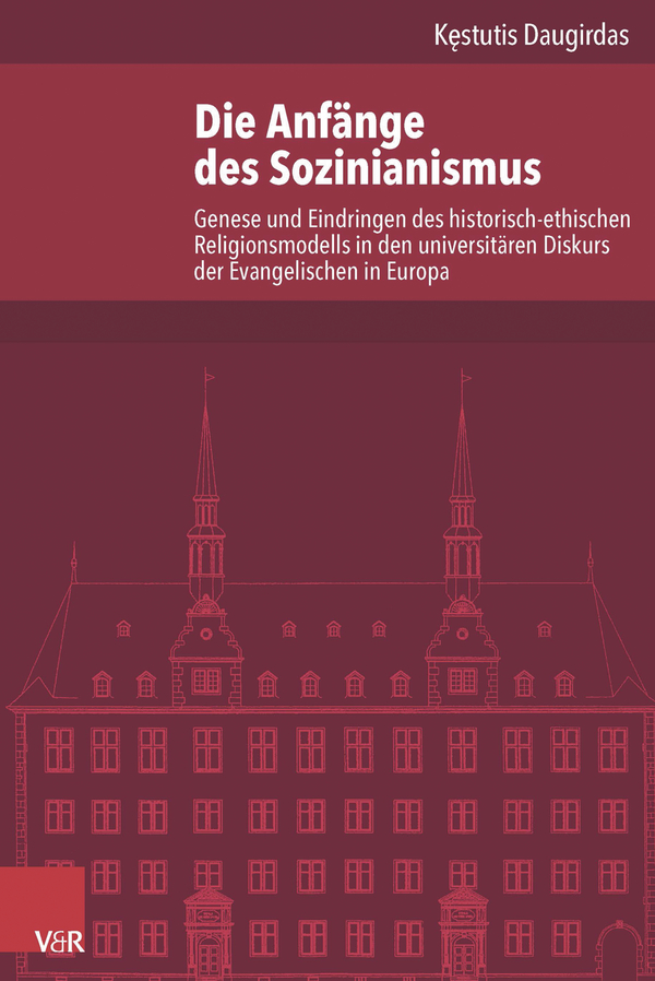 Die Anfänge des Sozinianismus - Leibniz-Institut für Europäische ...